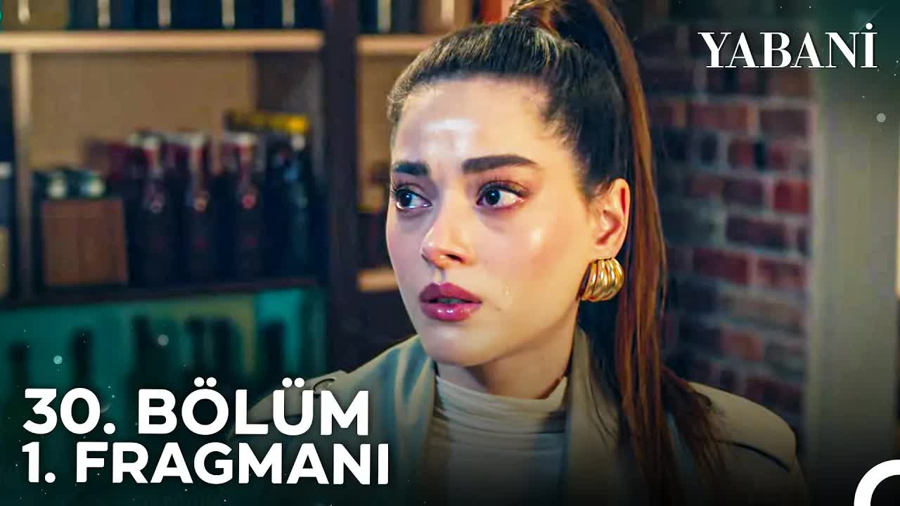 Yabani'nin 30. bölümü geliyor: Yaman Ali'nin geri dönüşüne tanık olun ...